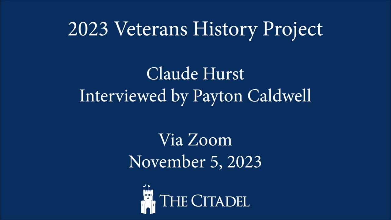 Claude Hurst - Interviewed by Payton Caldwell